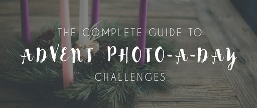 The Complete Guide to Advent Photo-a-Day Challenges