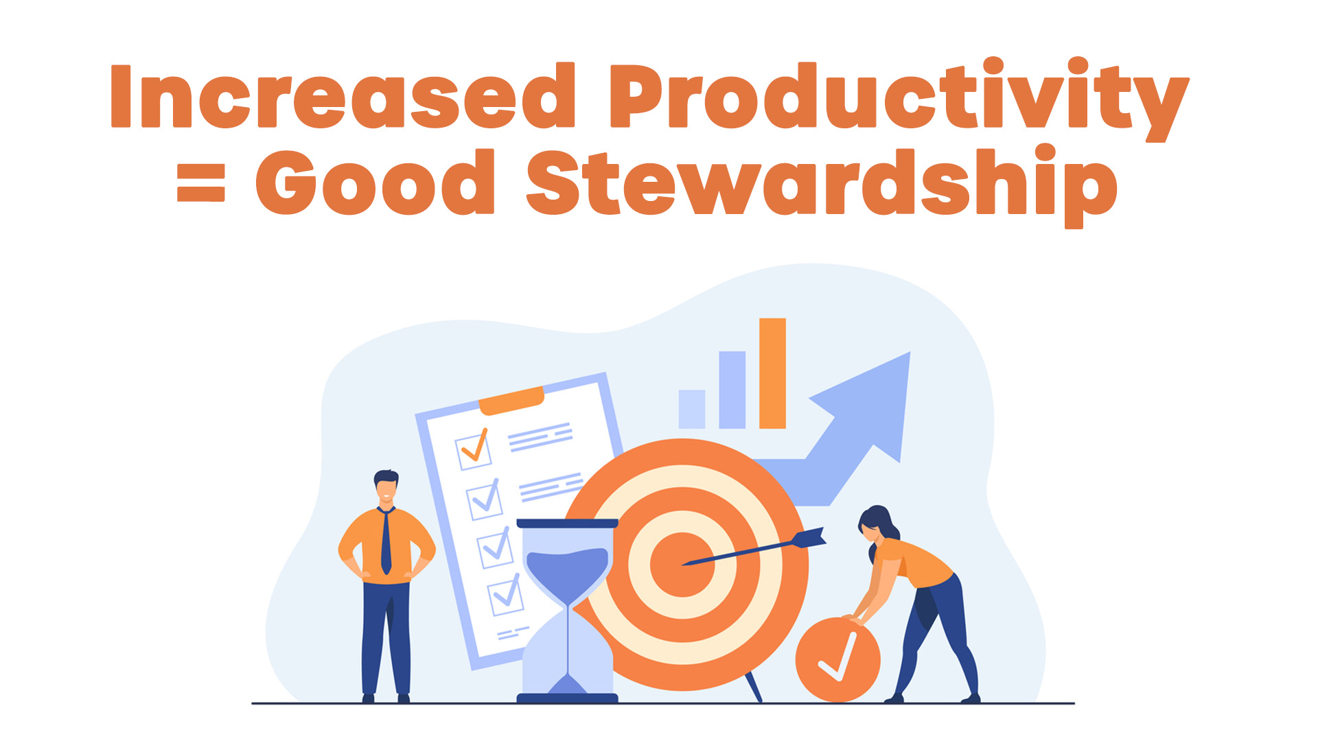 How to Practice Good Stewardship through Increased Productivity in the ...
