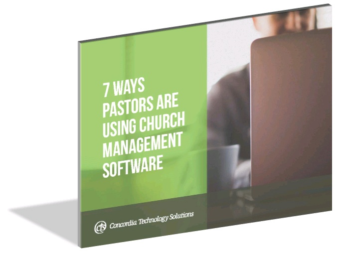 7 Ways Pastors Are Using Church Management Software | Concordia ...