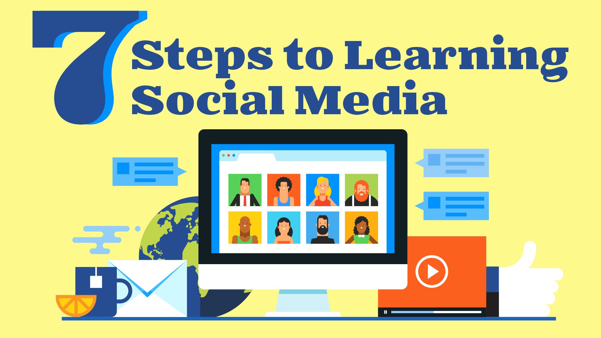 7 Steps to Learning Social Media