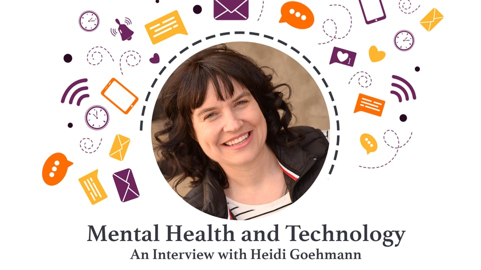 Mental Health and Technology as Christians: An Interview with Heidi ...